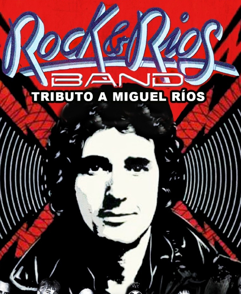 TRIBUTO A MIGUEL RÍOS fechas de gira 2026 2027. TRIBUTO A MIGUEL RÍOS ...