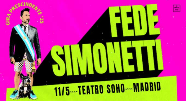 Fede Simonetti fechas de gira 2024 2025. Fede Simonetti entradas y conciertos leon ;)